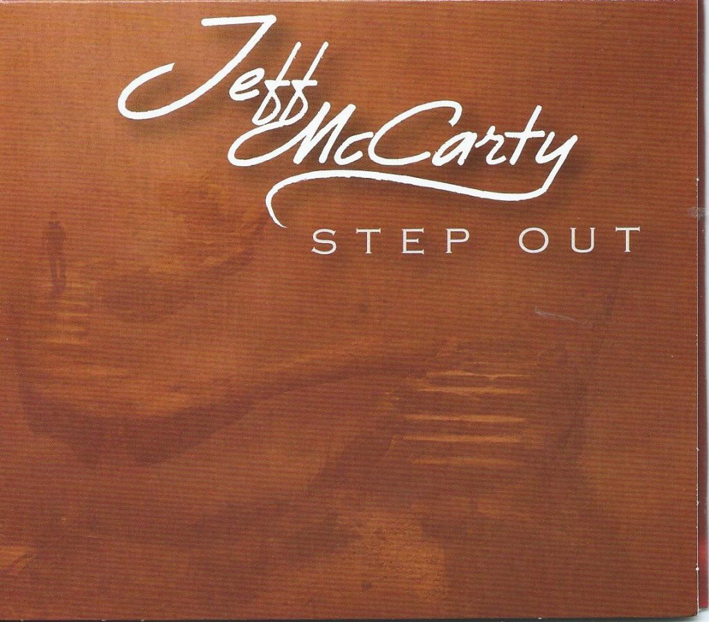 Jeff McCarty – Step Out | Louisiana Music Factory