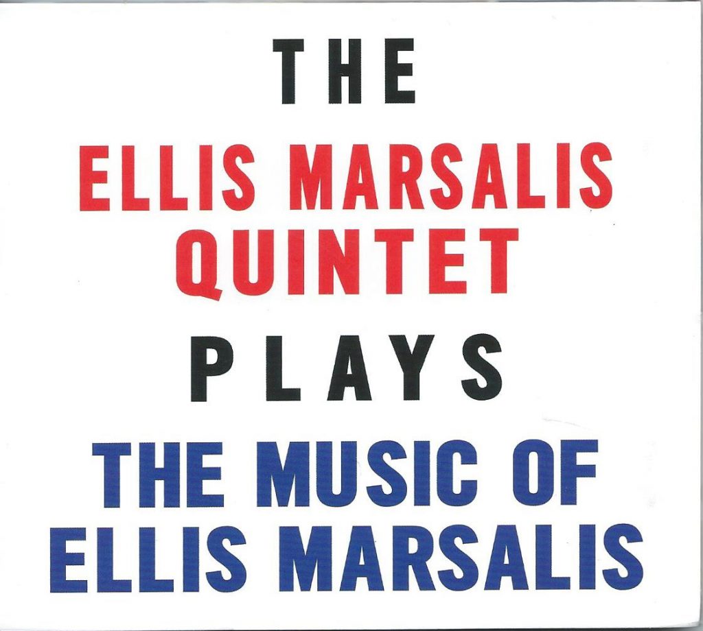 Ellis Marsalis Quintet – The Ellis Marsalis Quintet Plays the Music of ...
