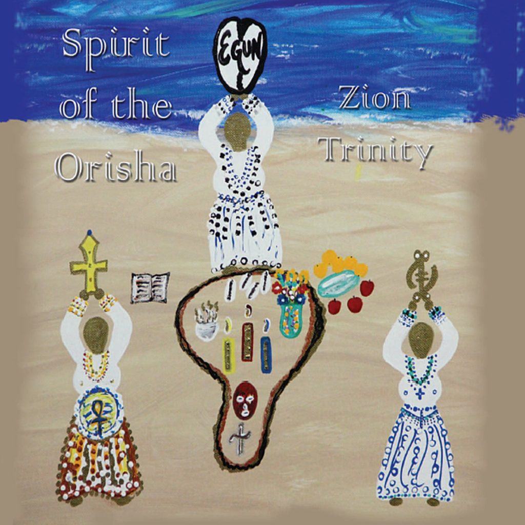 Zion Trinity – Spirit of the Orisha (Two Disc) | Louisiana Music Factory