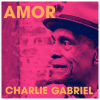 Charlie Gabriel – Amor (CD) | Louisiana Music Factory